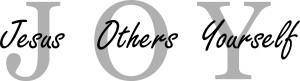 JOY - Jesus Others Yourself - Quote the Walls